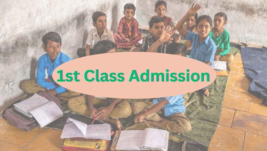 1st Class Admission 2026-27 Age Limit, Last Date To Apply Online ...